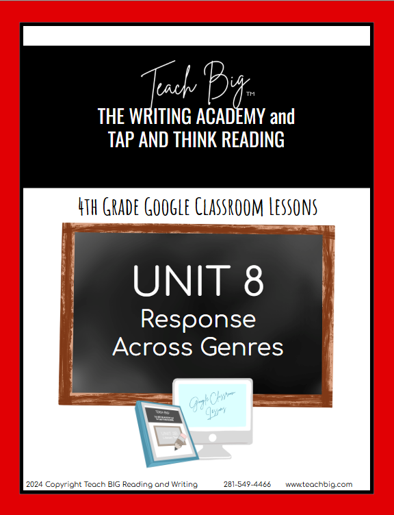 4th Grade | Unit 8: Response Across Genres – Teach Big!